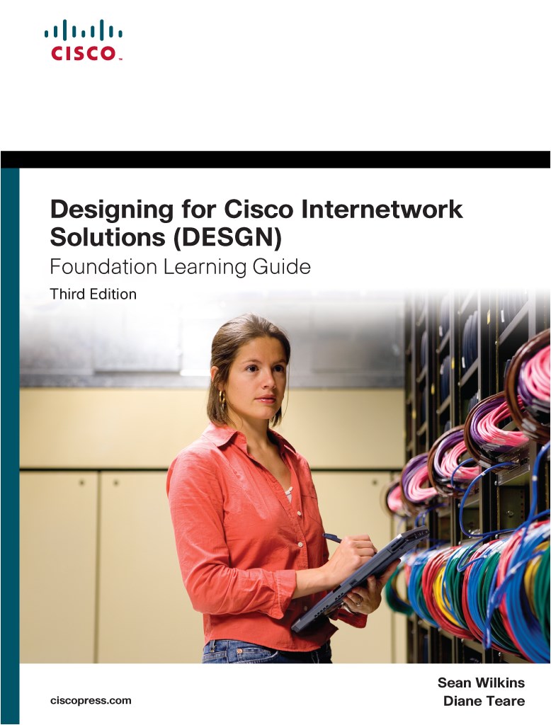 Designing for Cisco Internetwork Solutions (DESGN) Foundation Learning ...