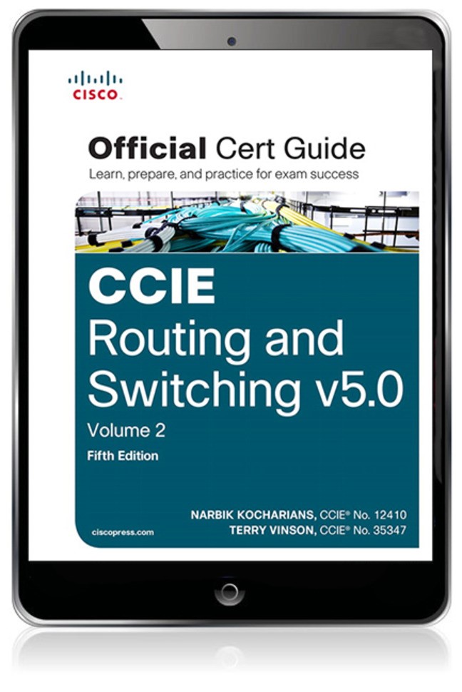 CCIE Routing and Switching v5.0 Official Cert Guide, Volume 2, 5th Edition | Cisco Press
