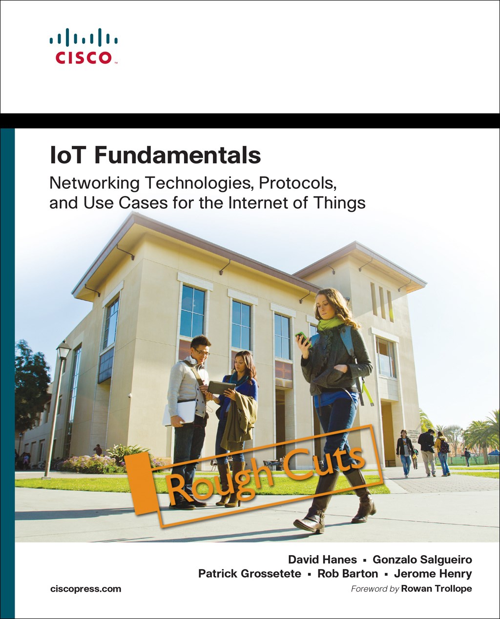 IoT Fundamentals: Networking Technologies, Protocols, and Use Cases for ...