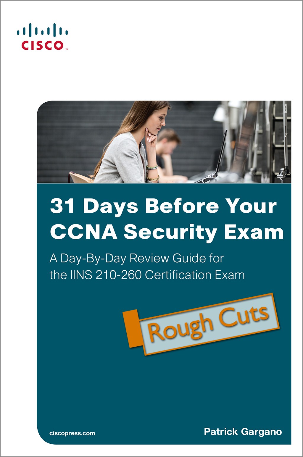 31 Days Before Your CCNA Security Exam: A Day-By-Day Review Guide for ...
