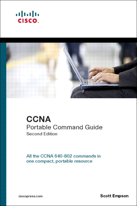CCNA Portable Command Guide (CCNA Self-Study), 2nd Edition | Cisco Press