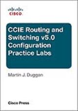 Cisco CCIE Routing and Switching v5.0 Configuration Practice Labs, 3rd Edition | Cisco Press